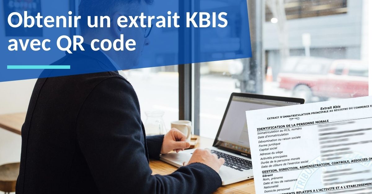 Extrait KBIS avec QR code : demande en ligne